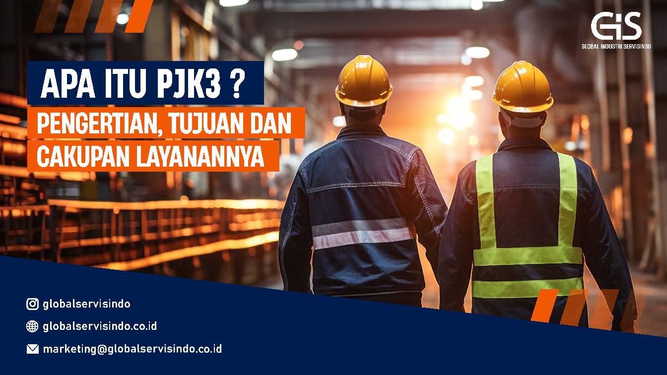 Apa itu PJK3: Pengertian, Tujuan, dan Cakupan Layanannya! - PT Global ...